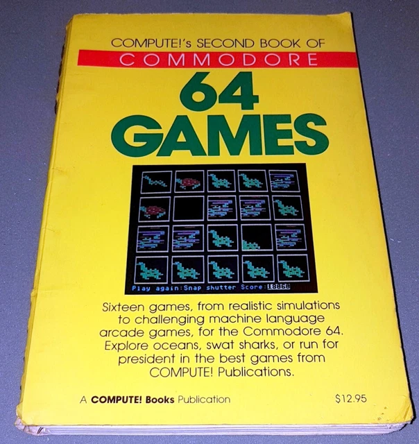 COMPUTE'S! SECOND BOOK Of Commodore 64 Games - Commodore 64 / 128 ...
