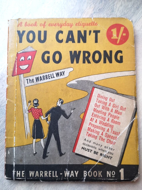 EVERYDAY ETIQUETTE BOOKLET 'You can't go wrong' Vintage. The Warrell ...