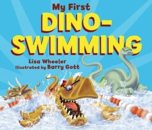 LISA WHEELER MY First Dino-Swimming (Libro de cartón) Dino Board Books ...