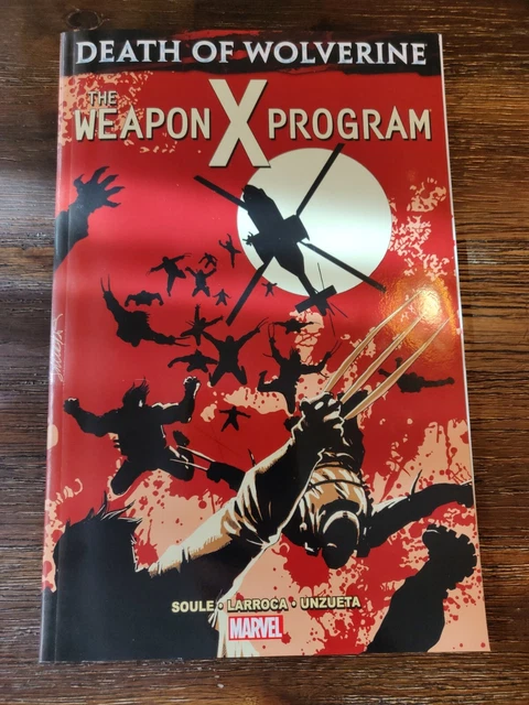 DEATH OF WOLVERINE The Weapon X Program TPB Marvel Nuovo EUR 20,19 ...