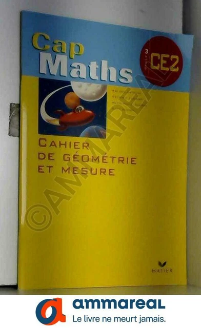CAHIER DE GÉOMÉTRIE et mesure CE2 Cap Maths EUR 5,75 - PicClick FR