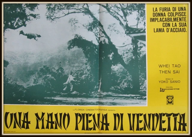 FOTOBUSTA UNA MANO PIENA DI VENDETTA YOKO SANIO WHEI TAO THEN SAI JAPAN ...