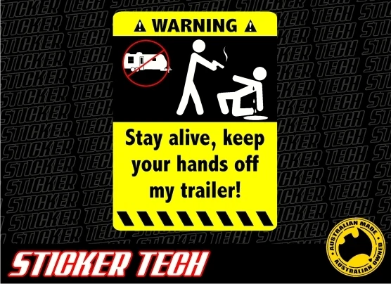 WARNING HANDS OFF Trailer Sticker Decal Suits Motor Home Caravan Box ...