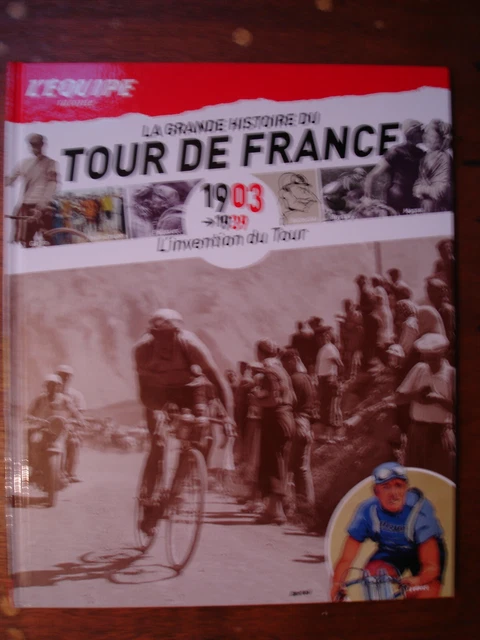 L'EQUIPE LA GRANDE Histoire Du Tour De France Vol 1 1903-1939 EUR 5,00 - PicClick FR