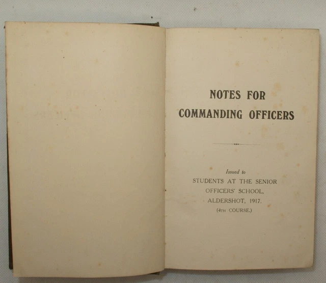 ORIGINAL ANTIQUE- NOTES for Commanding Officers: Issued Aldershot 1917 ...