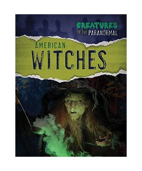 AMERICAN WITCHES [CREATURES of the Paranormal], Timmons, Angie EUR 21 ...