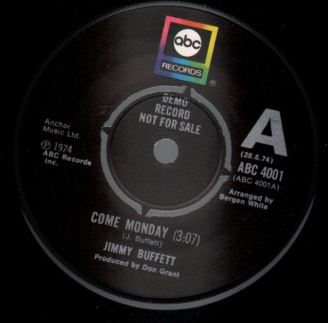 JIMMY BUFFETT COME MONDAY 7" VINYL 2 track demo 7" (ABC4001) UK ABC ...
