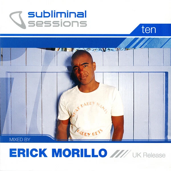 ERICK MORILLO - Subliminal Sessions Ten (2 x CD, mixé) EUR 16,08 - PicClick FR