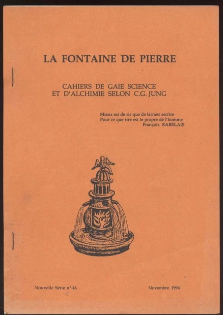 LA FONTAINE DE Pierre N°46. Cahiers De Gaie Science Et D'alchimie. C.g ...