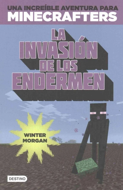 MINECRAFT. LA INVASION de Los Endermen by Winter Morgan (Spanish ...