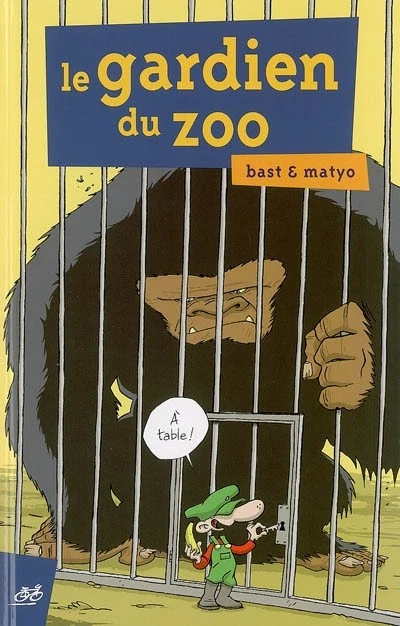 LE GARDIEN DU zoo, Bast, Matyo, Eric Derian et Aurelie Lecloux EUR 3,00 ...
