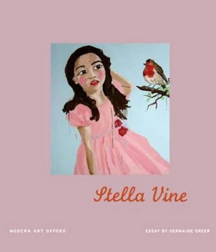 STELLA VINE: PAINTINGS by Germaine Greer EUR 40,86 - PicClick FR