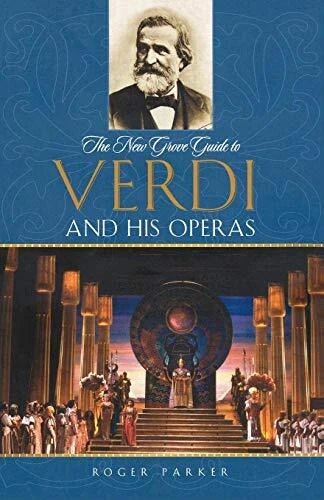 THE NEW GROVE Guide to Verdi and His Operas (New Grove Operas) B EUR 17 ...