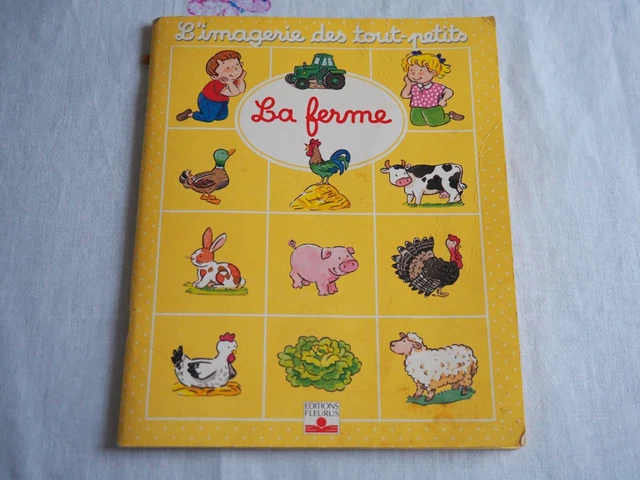L'IMAGERIE DES TOUT petits la ferme.Editions Fleurus. 1998 EUR 4,00 ...