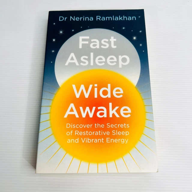 FAST ASLEEP, WIDE Awake by Dr Nerina Ramiakhan Paperback Book Sleep ...