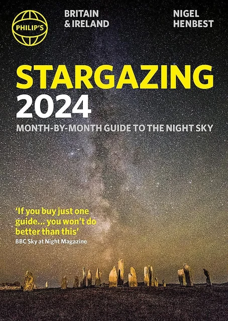PHILIP'S STARGAZING 2024 Mois par Mois Guide Pour The Nuit Sky Britain ...