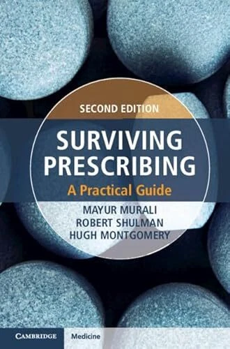 SURVIVING PRESCRIBING: A Practical Guide Hugh Montgomery New Book £25. ...