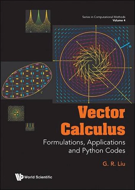 VECTOR CALCULUS: FORMULATIONS, Applications And Python Codes by Gui ...