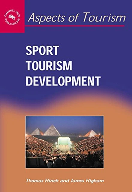 SPORT TOURISME DÉVELOPPEMENT Livre de Poche James, Hinch , Tom Higham ...