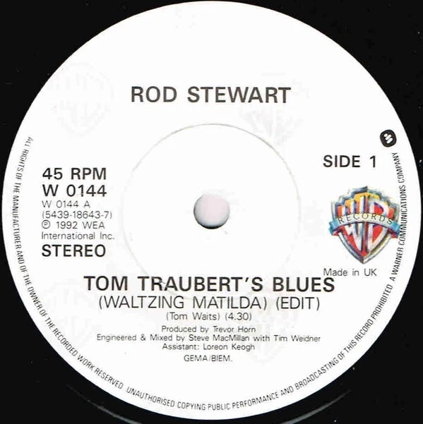 ROD STEWART - Tom Traubert's Blues (Valse Matilda) (7", Single, Pap ...