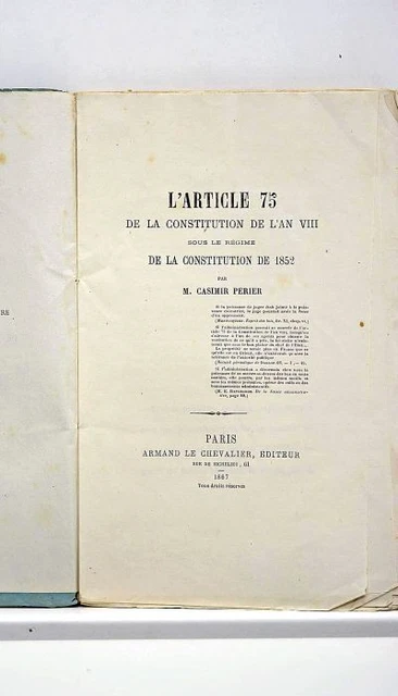 LIVRE ANCIEN PERIER L'article 75 De La Constitution De L'an Viii 1867 ...