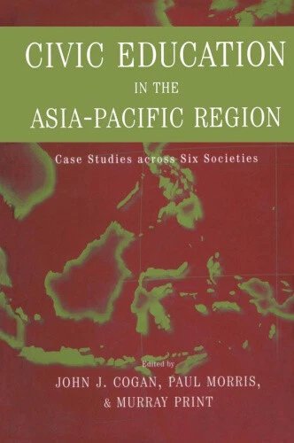 CIVIC EDUCATION IN the Asia-Pacific Region: Case Studies Across Six ...