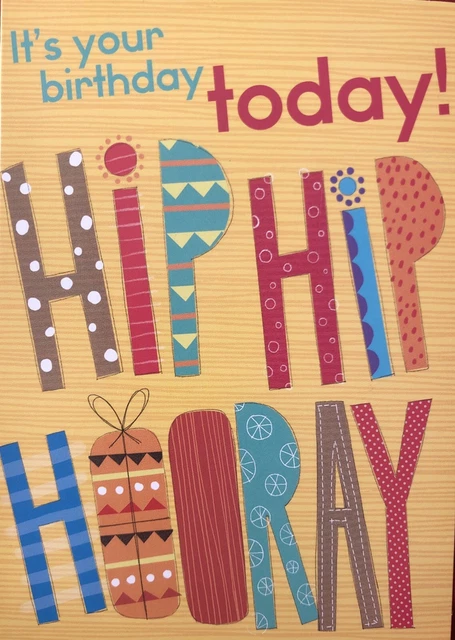 HAPPY BIRTHDAY CARD It’s Your Birthday Hip Hip Hoo Ray Card For Boys Or ...