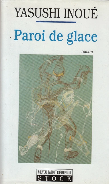 PAROI DE GLACE / Yasushi Inoue / Stock / Tbe EUR 7,99 - PicClick FR