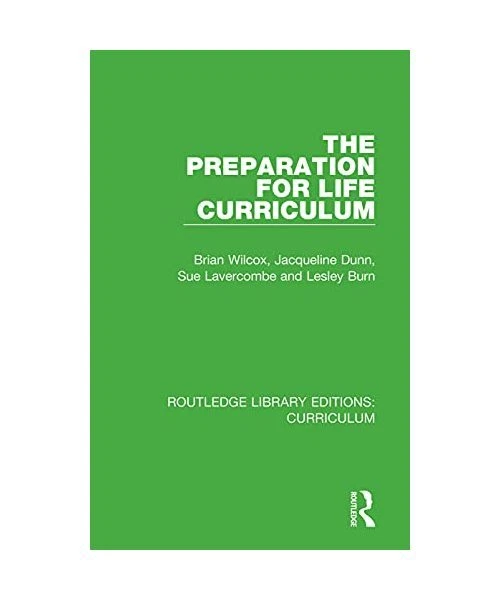 THE PREPARATION FOR Life Curriculum, Brian Wilcox, Jacqueline Dunn, Sue ...
