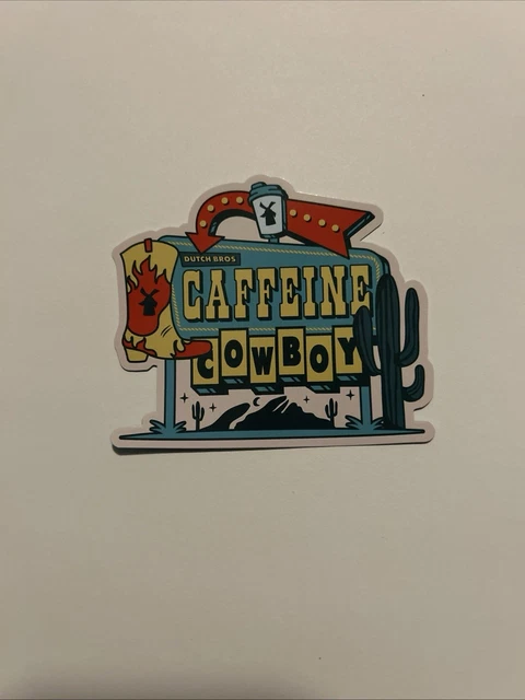 DUTCH BROS AUGUST 6th 2025 STICKER!!!!! 🤩 “CAFFEINE COWBOY”🤠 $8.26 ...