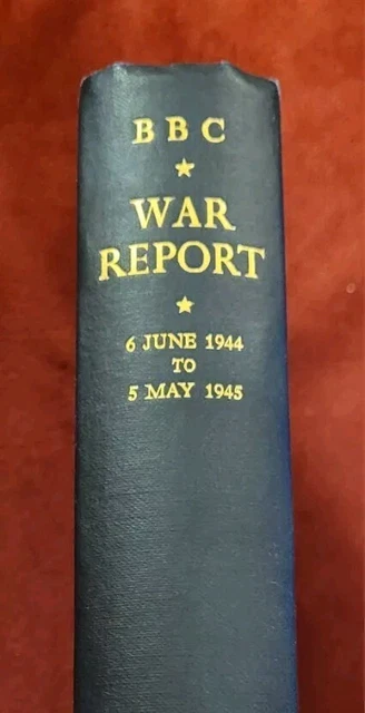 VINTAGE BOOK: BBC War Report War Report Illustrated 1946 WW2 History ...