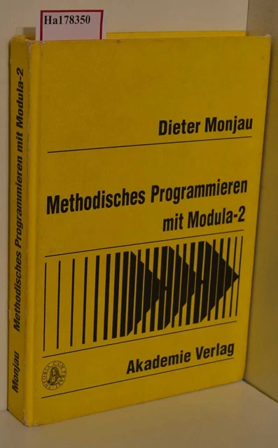 METHODISCHES PROGRAMMIEREN MIT Modula-2. ( = Informatik- Kybernetik ...