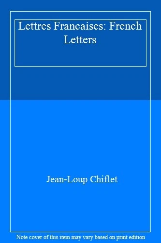 LETTRES FRANCAISES: FRENCH Letters-Jean-Loup Chiflet £3.74 - PicClick UK