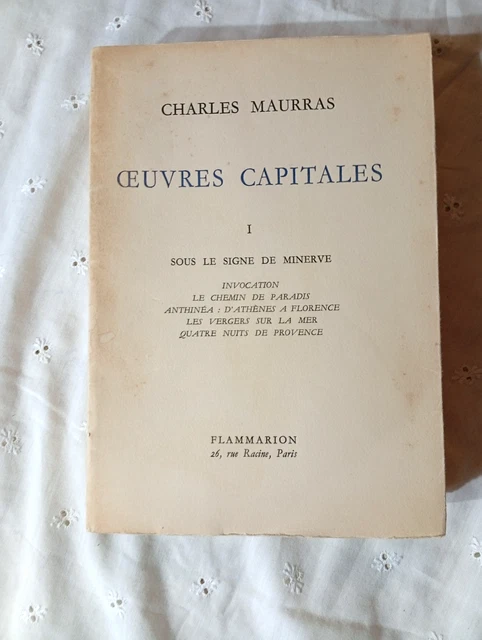 CHARLES MAURRAS OEUVRES Capitales I Sous Le Signe De Minerve 1954 EUR ...