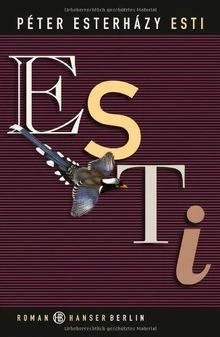 ESTI DE ESTERHÁZY, Péter | Livre | état comme neuf EUR 5,73 - PicClick FR
