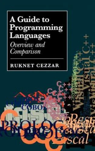 A GUIDE TO Programming Languages: Overview and Comparison by Cezzar ...
