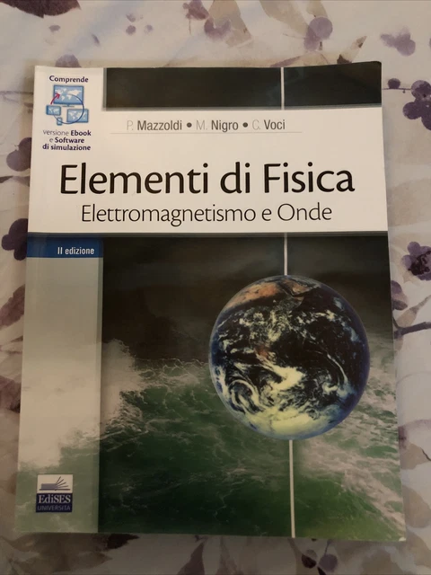 ELEMENTI DI FISICA “elettromagnetismo e onde” di P.Mazzoldi, seconda edizione EUR 20,00 ...