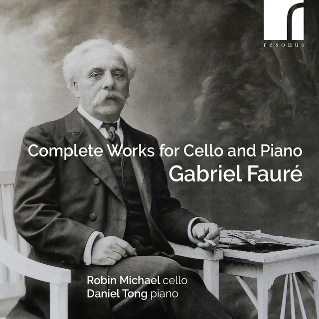 GABRIEL FAURE GABRIEL Fauré: Complete Works for Cello and Piano (CD ...