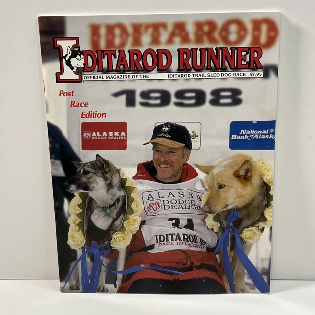IDITAROD RUNNER MAGAZINE 1998 Special Post Race Edition Alaska Sled Dog ...