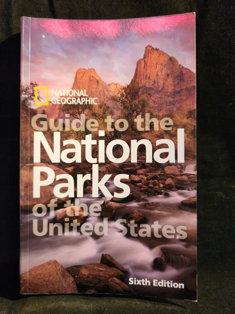 NATIONAL GEOGRAPHIC GUIDE to National Parks of the United States, 6th ...