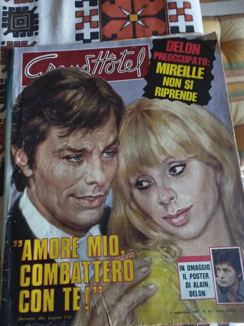 RIVISTA GRAND HOTEL N.45/1981 Poster Delon-Darc-Loren Roger Moore-Paola ...