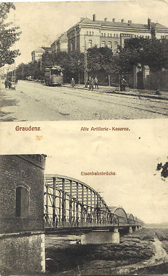 GRAUDENZ, WEST PRUSSIA - Old Artillery Barracks, Railway Bridge ...