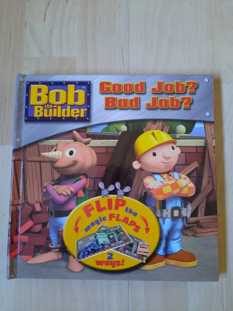 CHILDRENS BOOK BOB The Builder "Good job bad job" flap book £2.00 ...