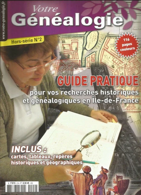VOTRE GENEALOGIE HS N°02 Guide Pratique Recherches Hist. Et Genea. Ile ...