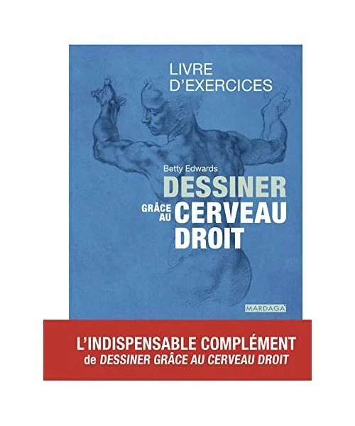 DESSINER GRÂCE AU cerveau droit. Livre d'exercices, Edwards, Betty EUR ...