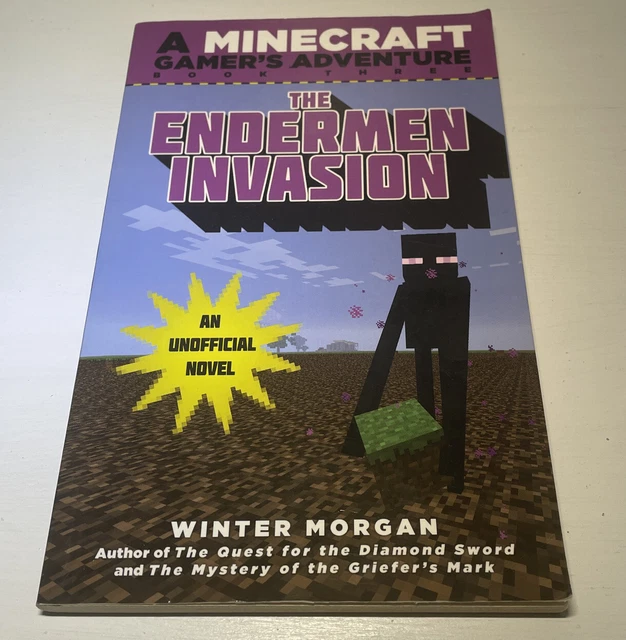 ENDERMEN INVASION : A Minecraft Gamer's Adventure, Book Three by Morgan ...