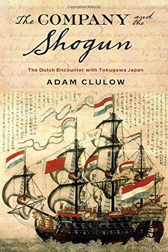 LA SOCIÉTÉ ET The Shogun: Hollandais Encounter Avec Tokugawa Japan (Columbia St EUR 41,55 ...