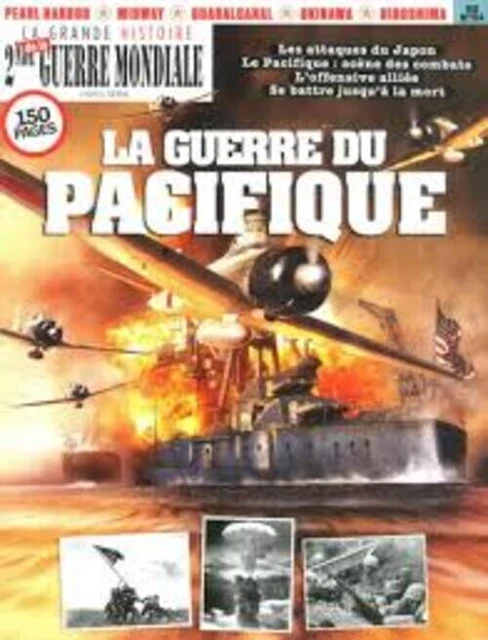 LA GRANDE HISTOIRE De La Seconde Guerre Mondiale 4 H La Guerre Du Pacifique EUR 8,00 - PicClick FR
