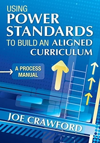 USING POWER STANDARDS to Build an Aligned Curri. Crawford