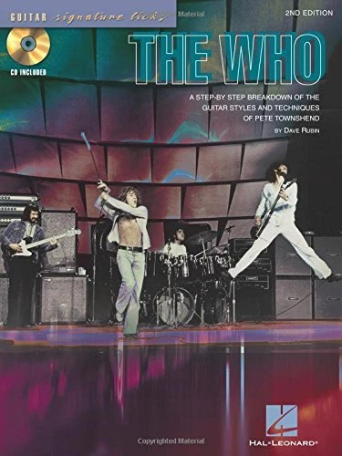 THE WHO: A STEP-BY-STEP BREAKDOWN OF THE GUITAR STYLES AND By Dave ...